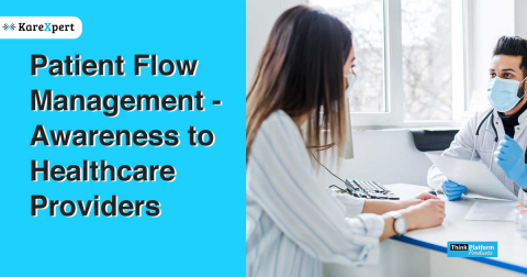 Patient Flow Management - Awareness to Healthcare Providers